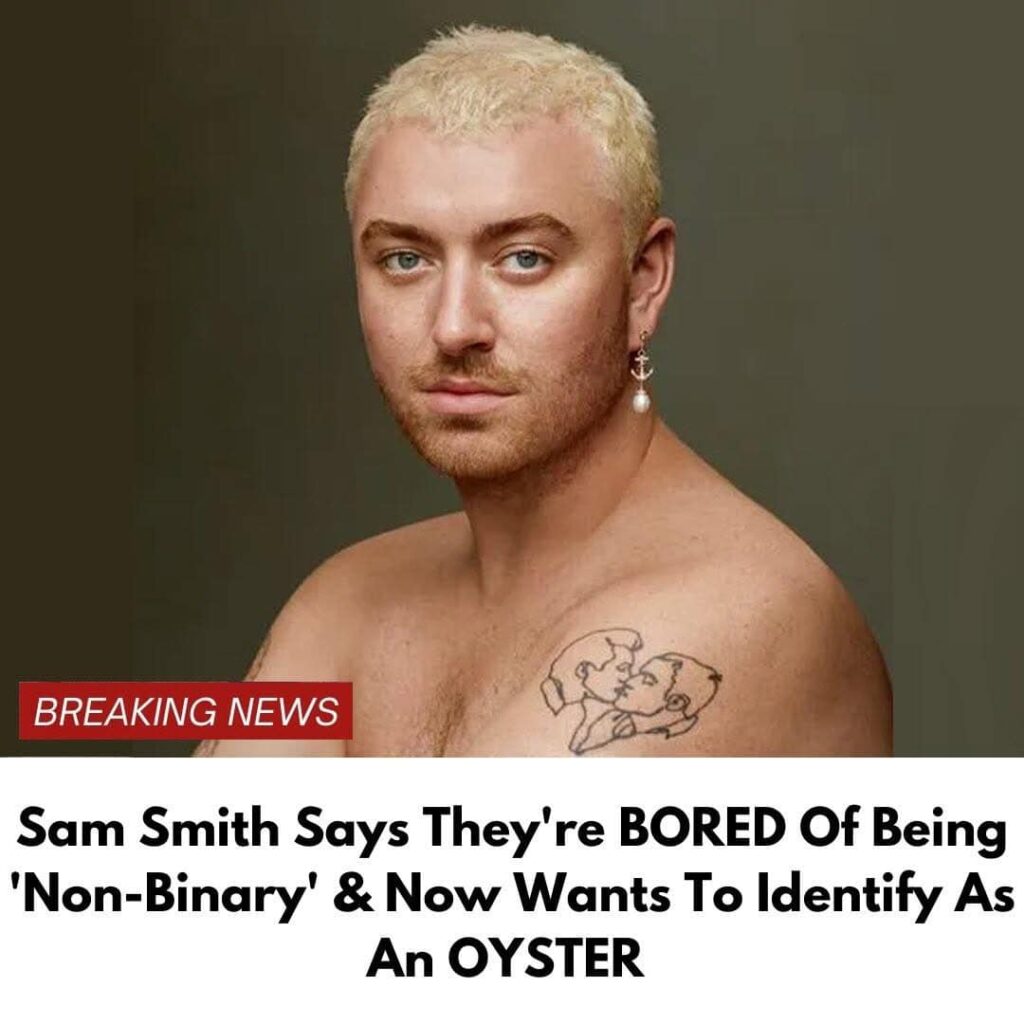 Sam Smith’s Latest Identity Revelation: From Non-Binary to Oyster – US ...